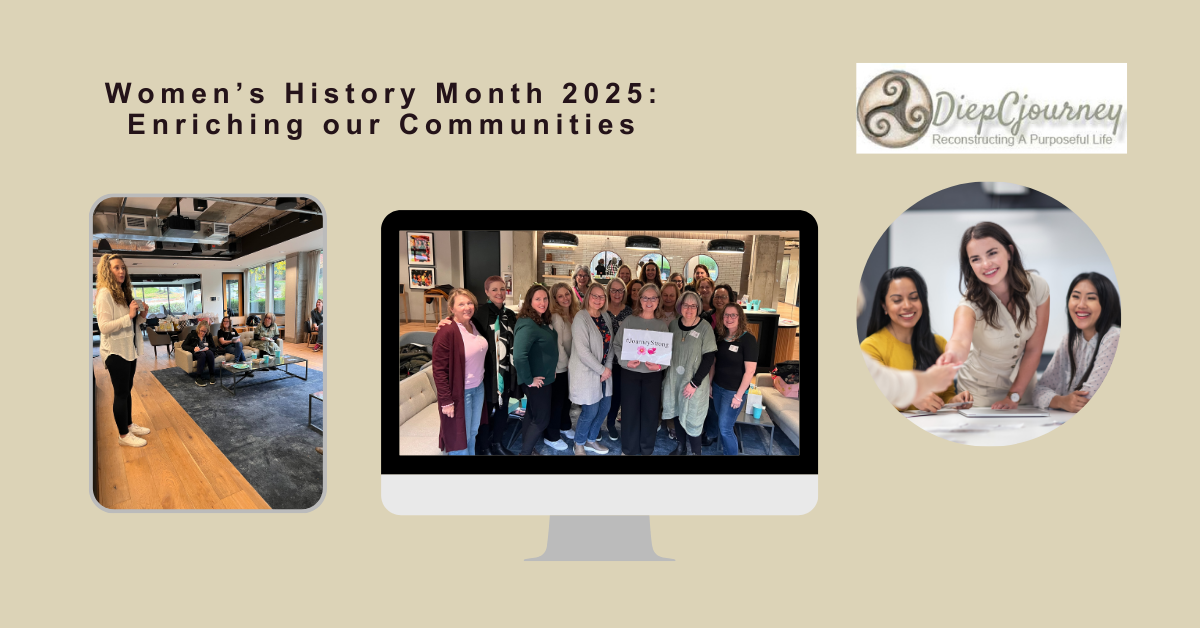 Women’s History Month 2025: Enriching our Communities - DiepCjourney